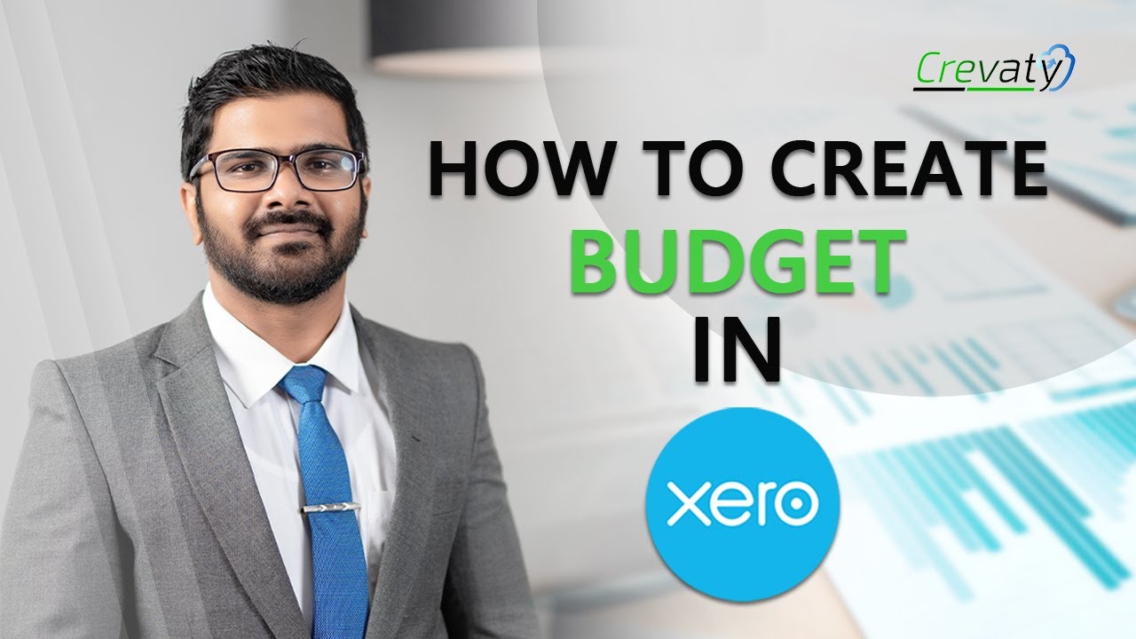 How To Create Budget In Xero Crevaty Academy YouTube How To Create Budget In Xero Crevaty Academy YouTube