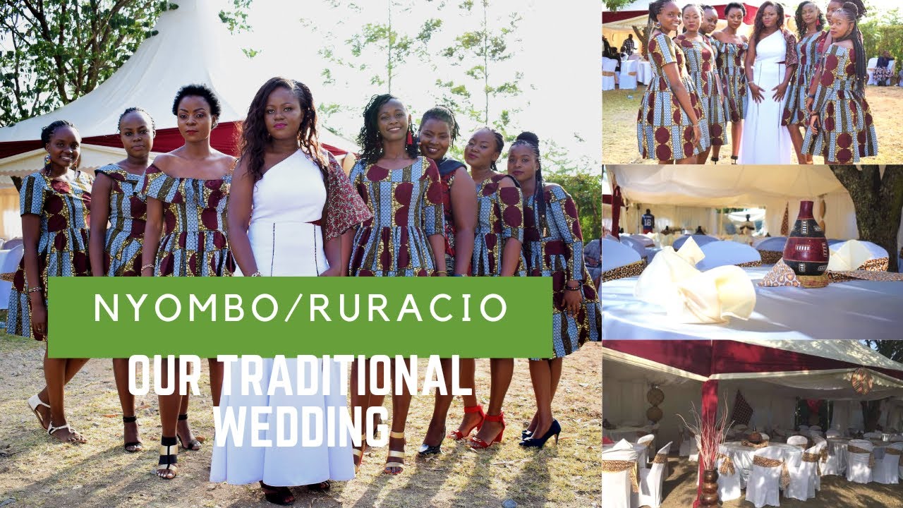 OUR TRADITIONAL WEDDING/NYOMBO/RURACIO//LUO, MERU TRADITIONAL WEDDING ...