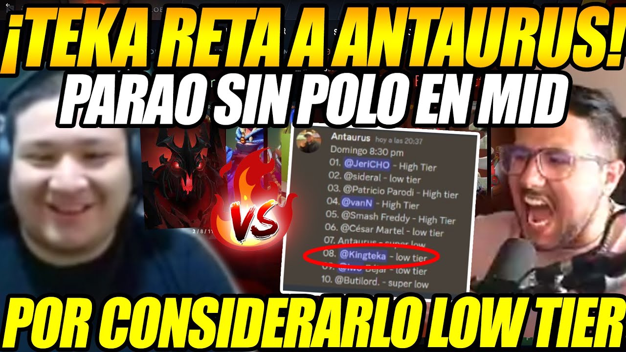 😲PICANTE!!😲KINGTEKA RETA A ANTAURUS VERSUS EN MID😲 - YouTube