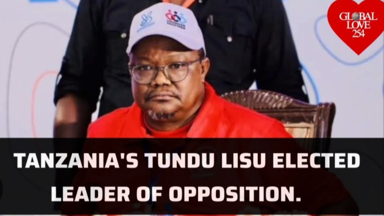 Tanzanian Political Firebrand Tundu Lisu Elected Head of Opposition. # ...