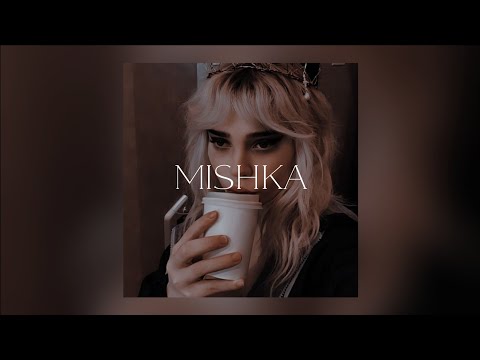 Mika Montag, Jade Nicole - Mishka! (slowed)