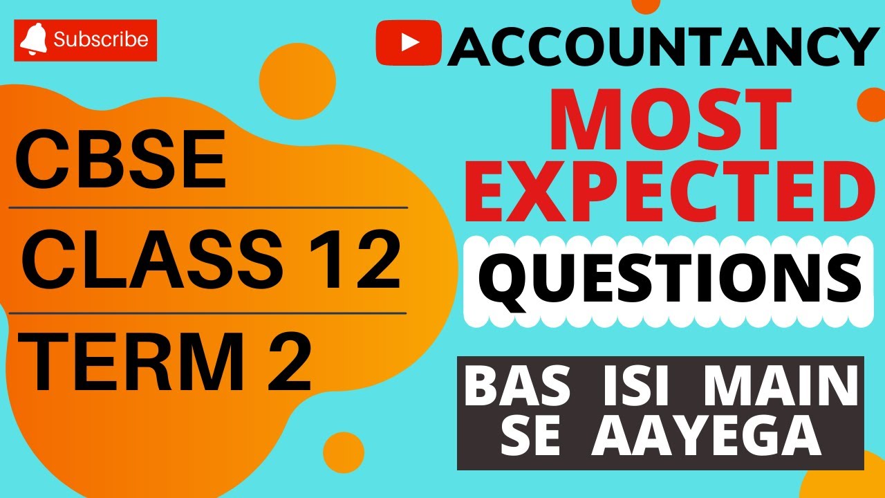 CBSE Term 2 Class 12 Accounts Sample Questions I Class 12 Term 2 Board ...