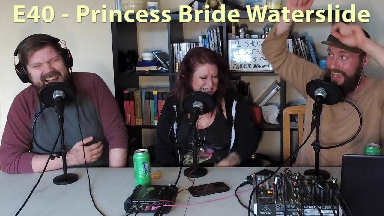 E40 - Princess Bride Water Slide (The Princess Bride, Home Dating ...