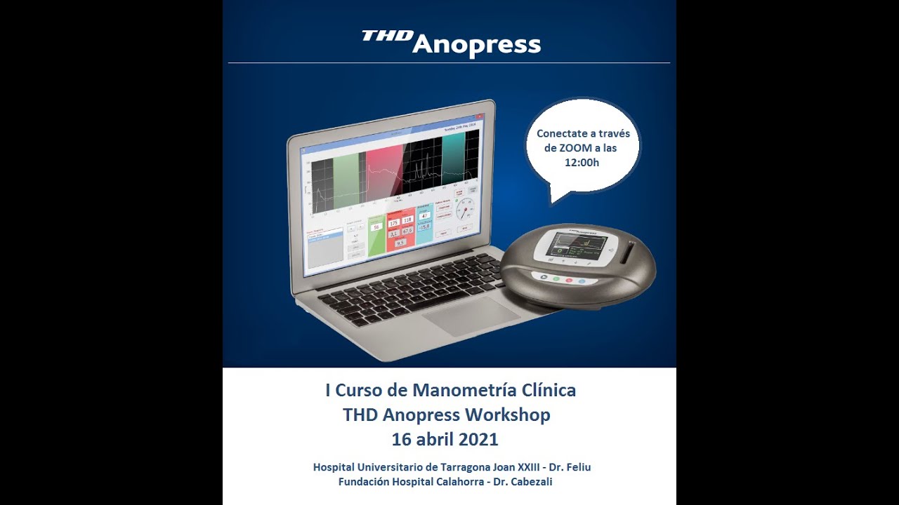 I Curso Manometría Clínica - THD Anopress Workshop - BIOCABLAN - YouTube