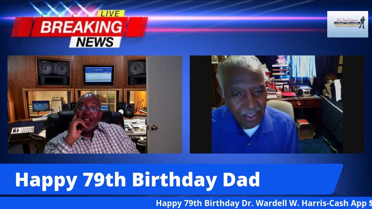 Happy 79th Birthday Dad Dr. Wardell Harris-Family Advise, Pastor Advise ...