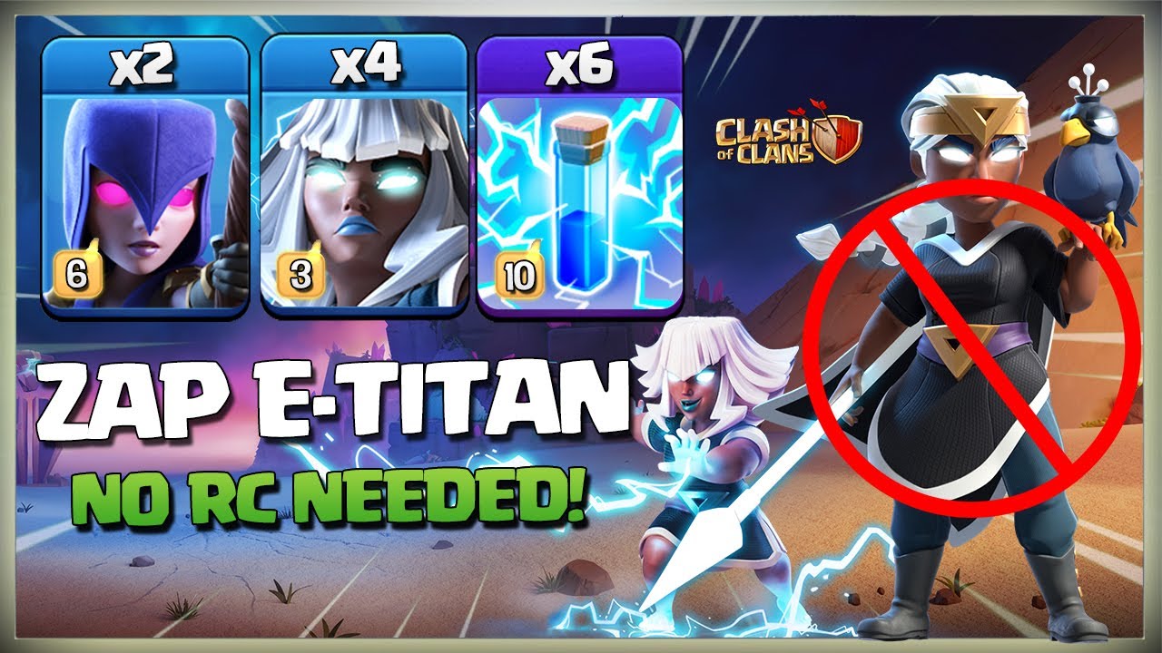No RC Needed! Th15 Zap Electro Titan Smash | Best Th15 Attack in Clash ...