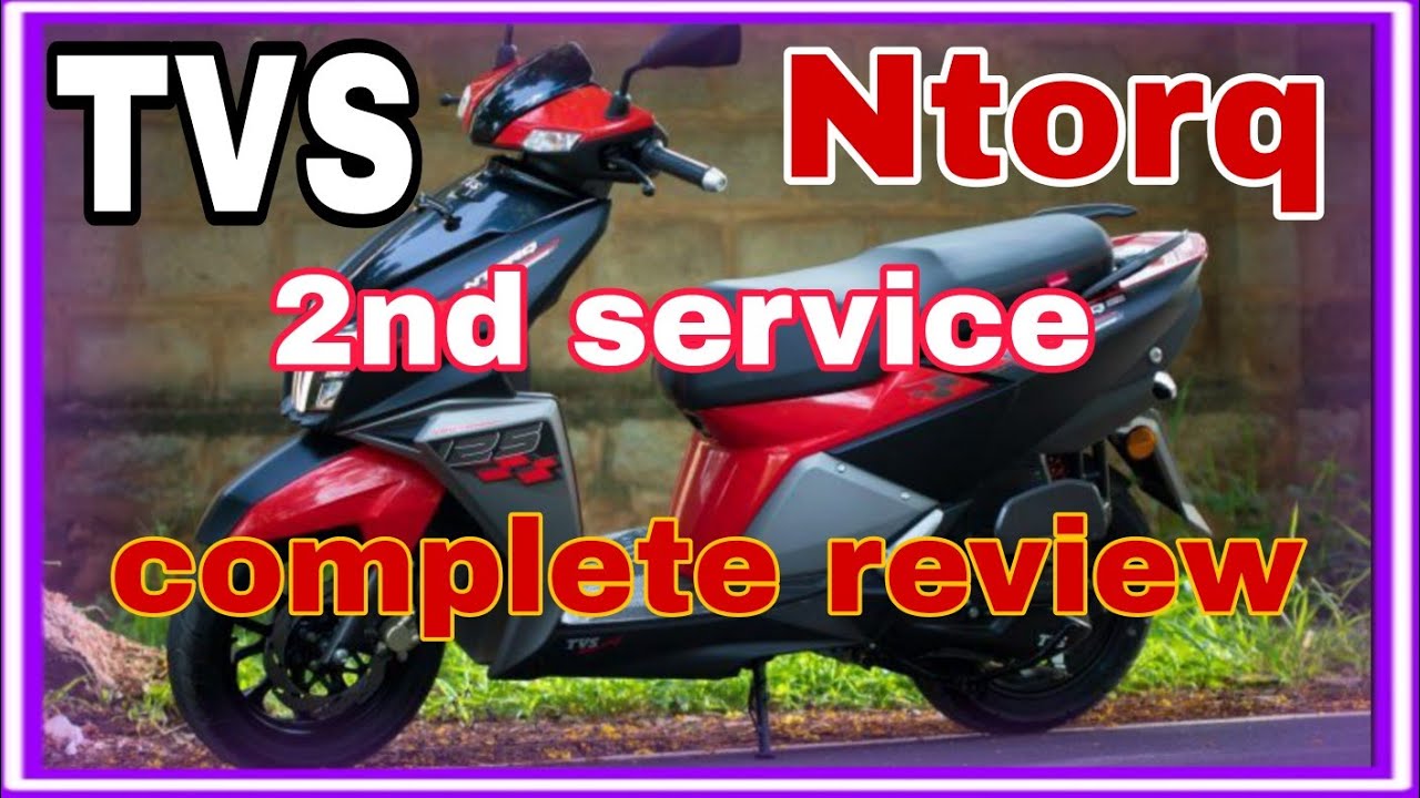 TVS Ntorq 2nd service cost ₹ | TVS Ntorq second service has done only ...