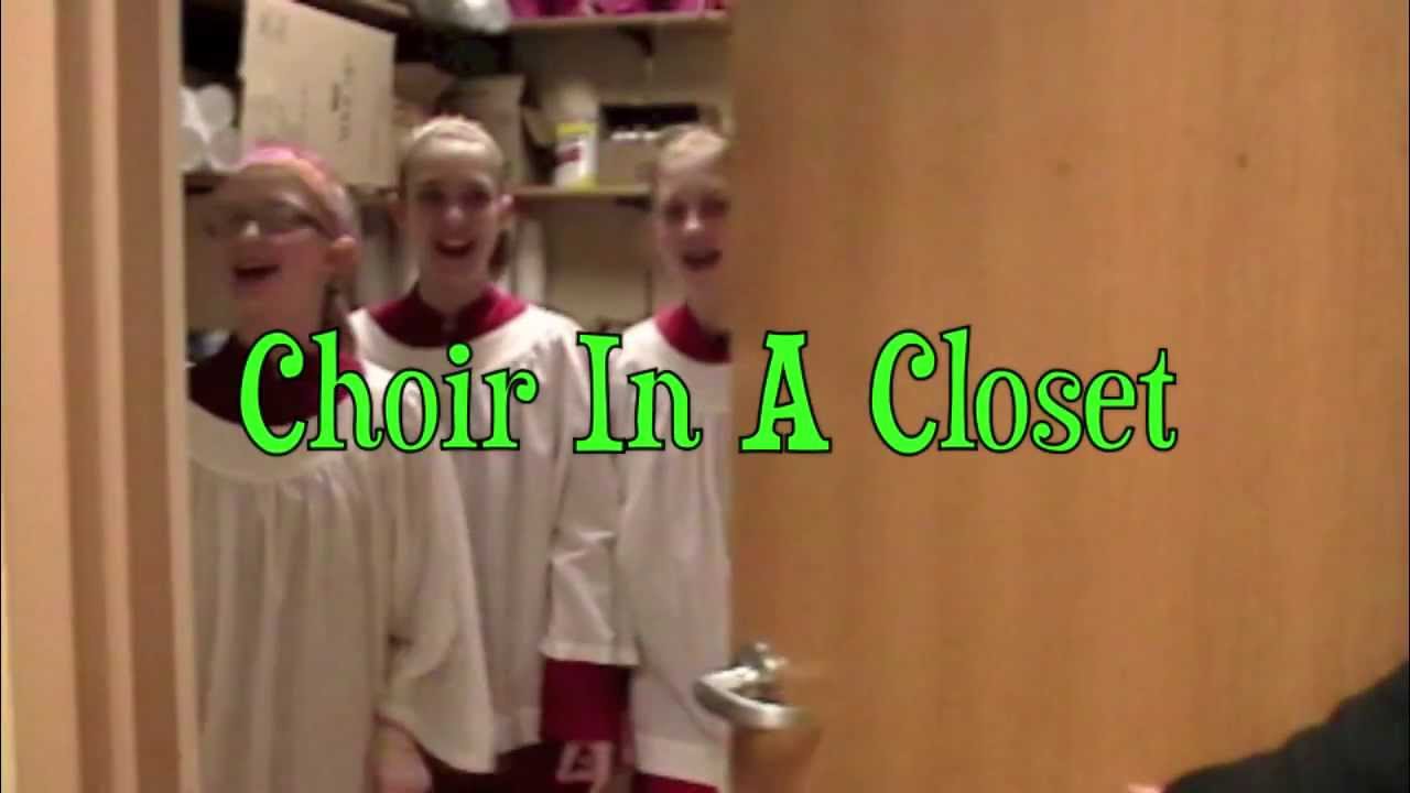 Choir In a Closet - YouTube