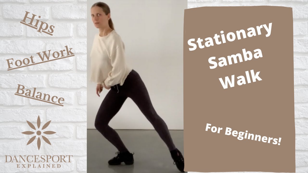 Stationary Samba Walk ||| Beginner Samba || Technique Tutorial - YouTube