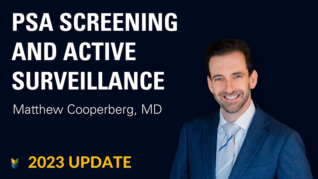 Active Surveillance for #ProstateCancer in 2023 | Matthew Cooperberg, MD - YouTube
