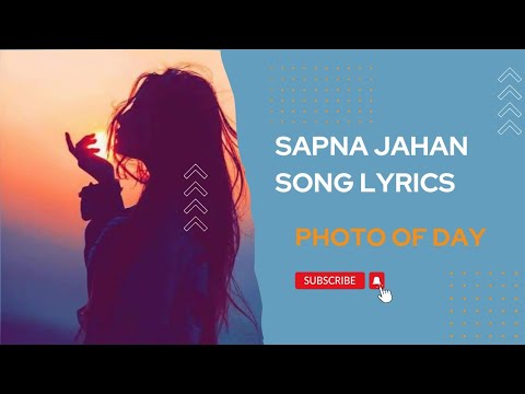 sapna jahan song lyrics edit sonu nigam photography photo Like ...