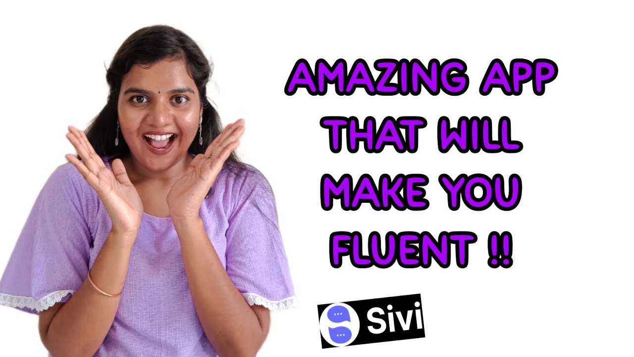 The App that you need to be fluent in English! |ft. Sivi | Siri Ramala ...