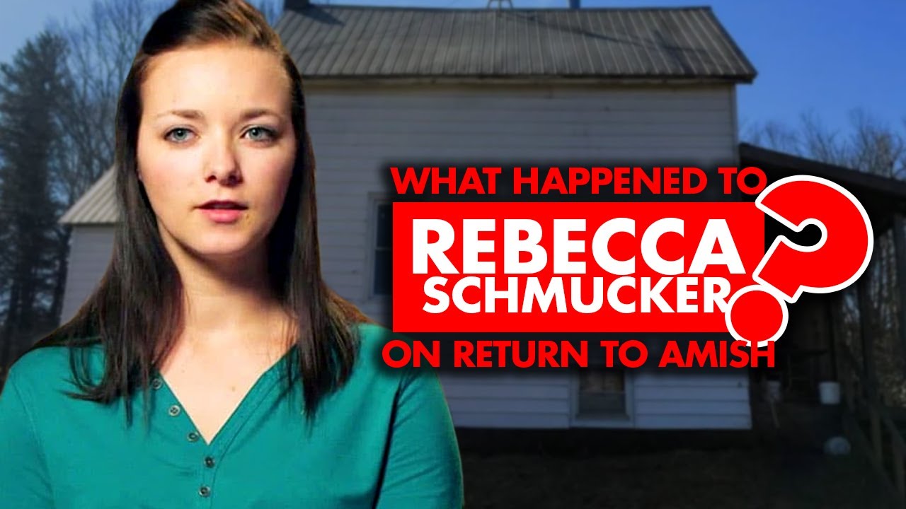 What happened to Rebecca Schmucker from “Return To Amish?” - YouTube