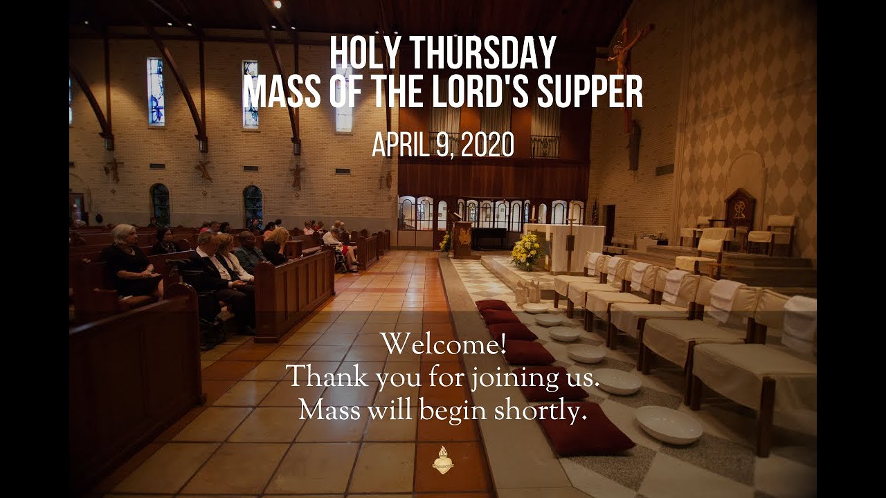 Holy Thursday Mass - Livestream Edited - YouTube