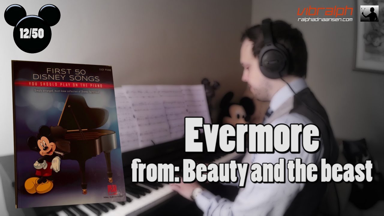 12 Evermore / First 50 Disney songs you should play on the piano - YouTube