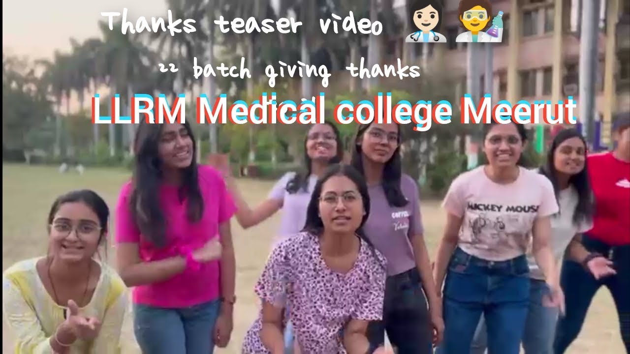 Thanks Teaser video 👩🏻‍⚕️📸||LLRM Medical college ll#doctor||#llrm#mbbs# ...
