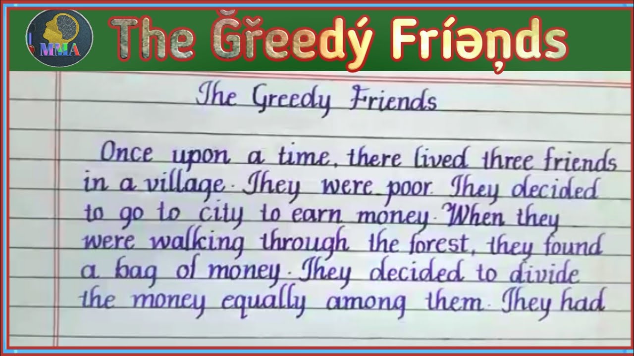 Story : The Greedy Friends - How to write Story on The Greedy Friends ...
