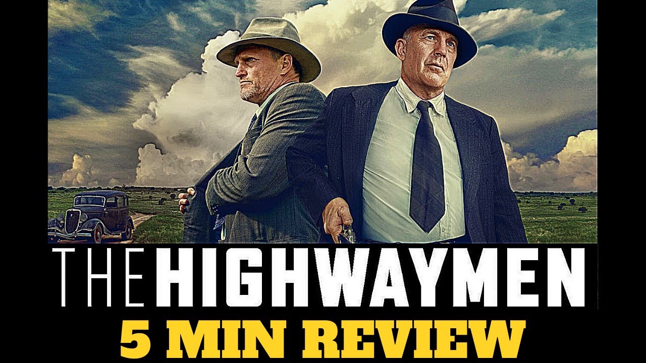 The Highwaymen (2019) movie review - YouTube