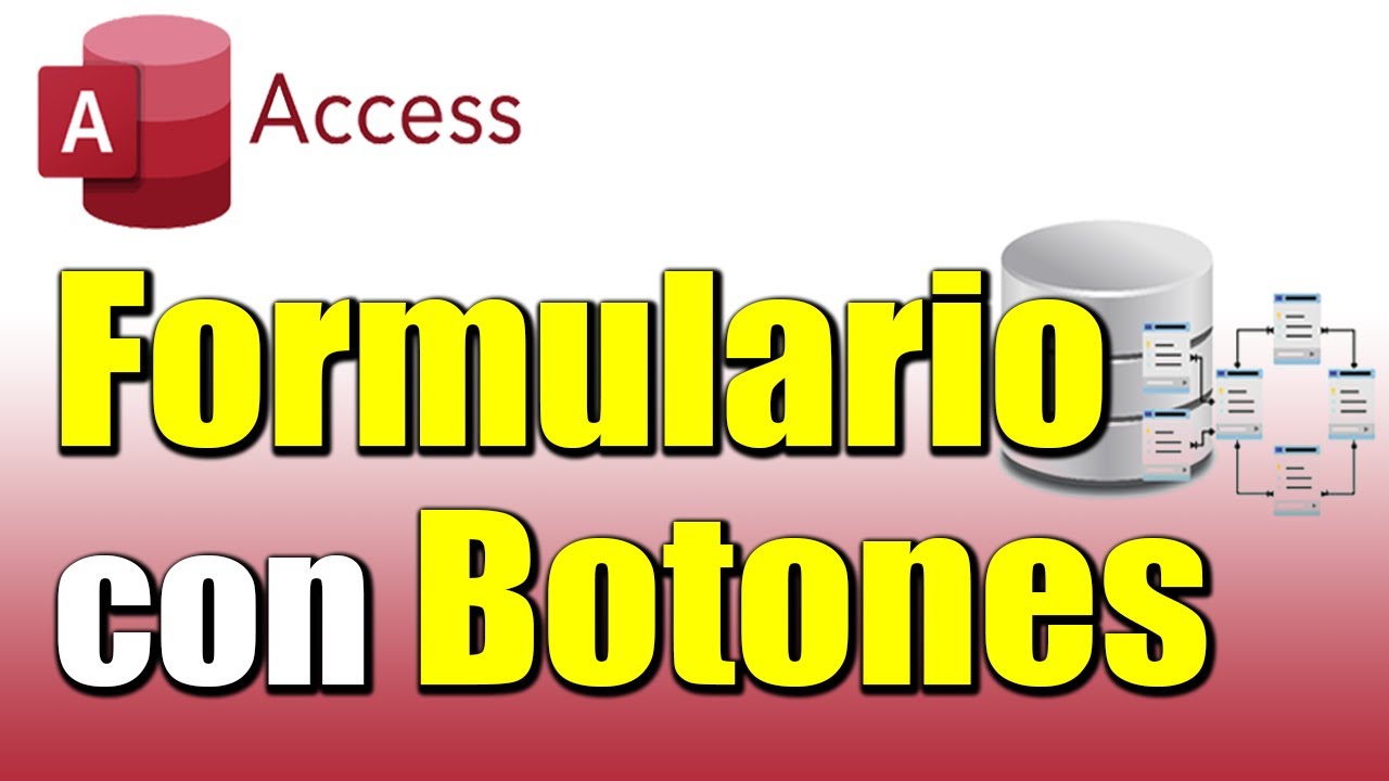 🔘Diseña Formularios Dinámicos en Access: Tutorial con Botones paso a paso 🖱️ - YouTube