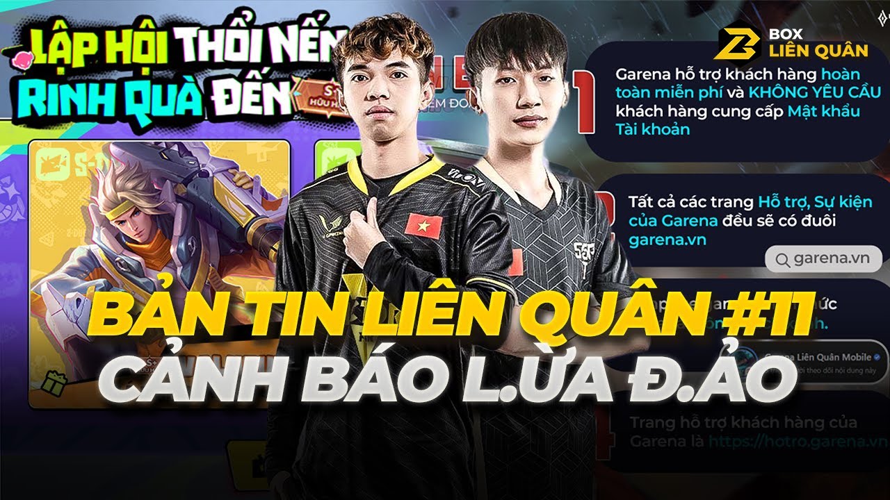 Bản Tin Liên Quân #11 - Cảnh báo lừa đảo | Sinh nhật Liên Quân Mobile ...