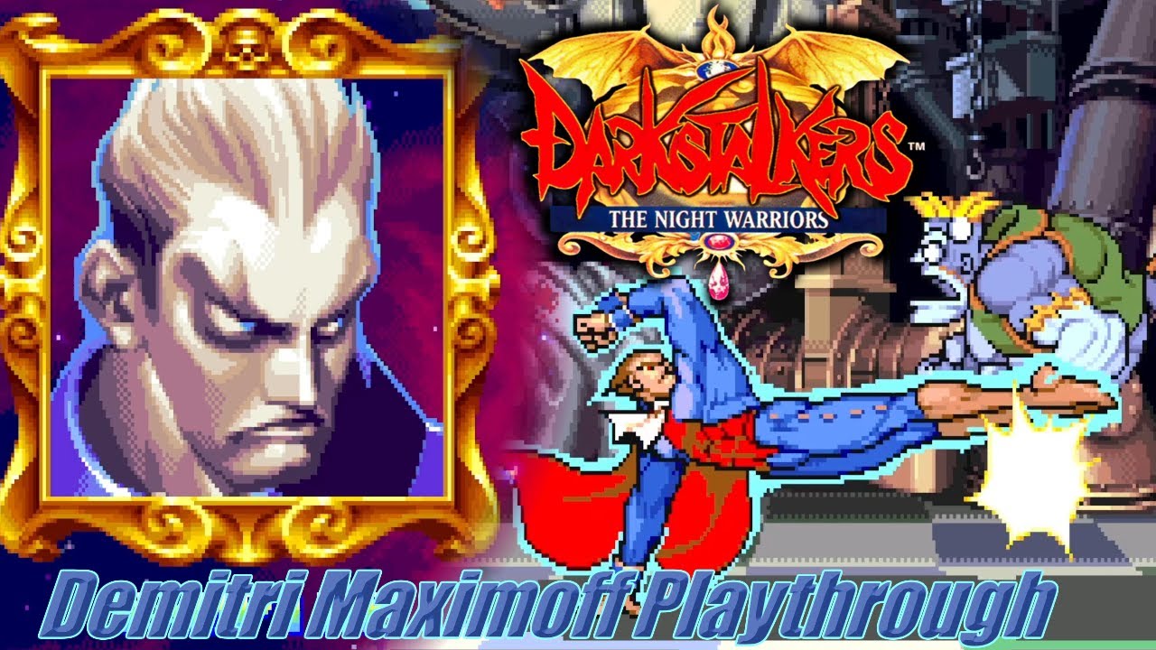 Darkstalkers: The Night Warriors (Arcade) - Demitri Maximoff ...