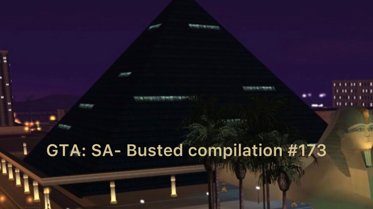 GTA: SA- Busted in Pyramid in LV - YouTube