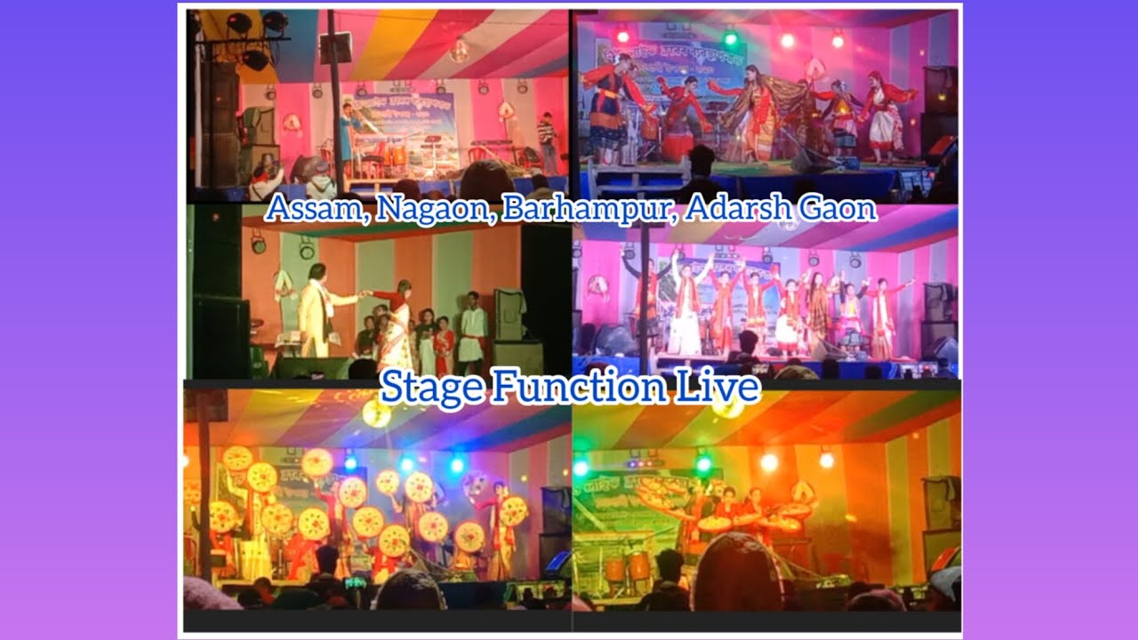ASSAM Nagaon District Barhampur Area Adarsh Gaon 🎉 Function Stage ...