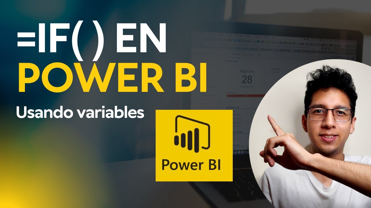 14. Cómo usar la función IF en POWER BI [Usando variables] - YouTube