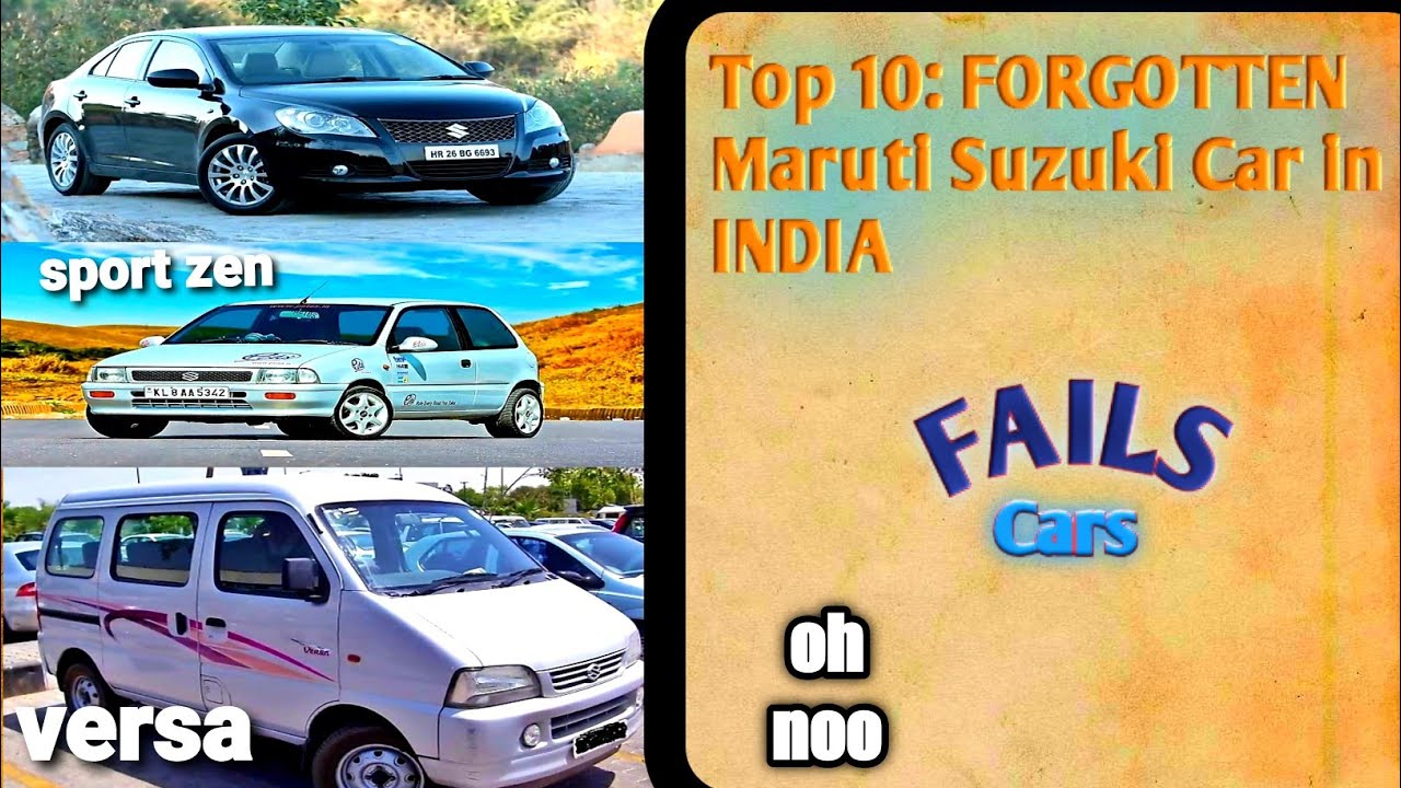 Top 10: FORGOTTEN Maruti Suzuki Car in INDIA ! ! ! - YouTube