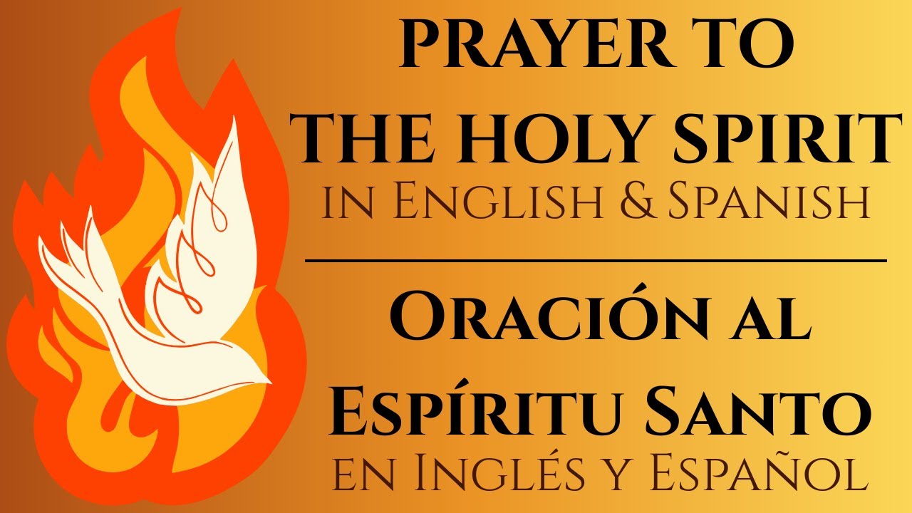 Learn the "Prayer To The Holy Spirit" In Spanish | Aprende la 'Oración ...