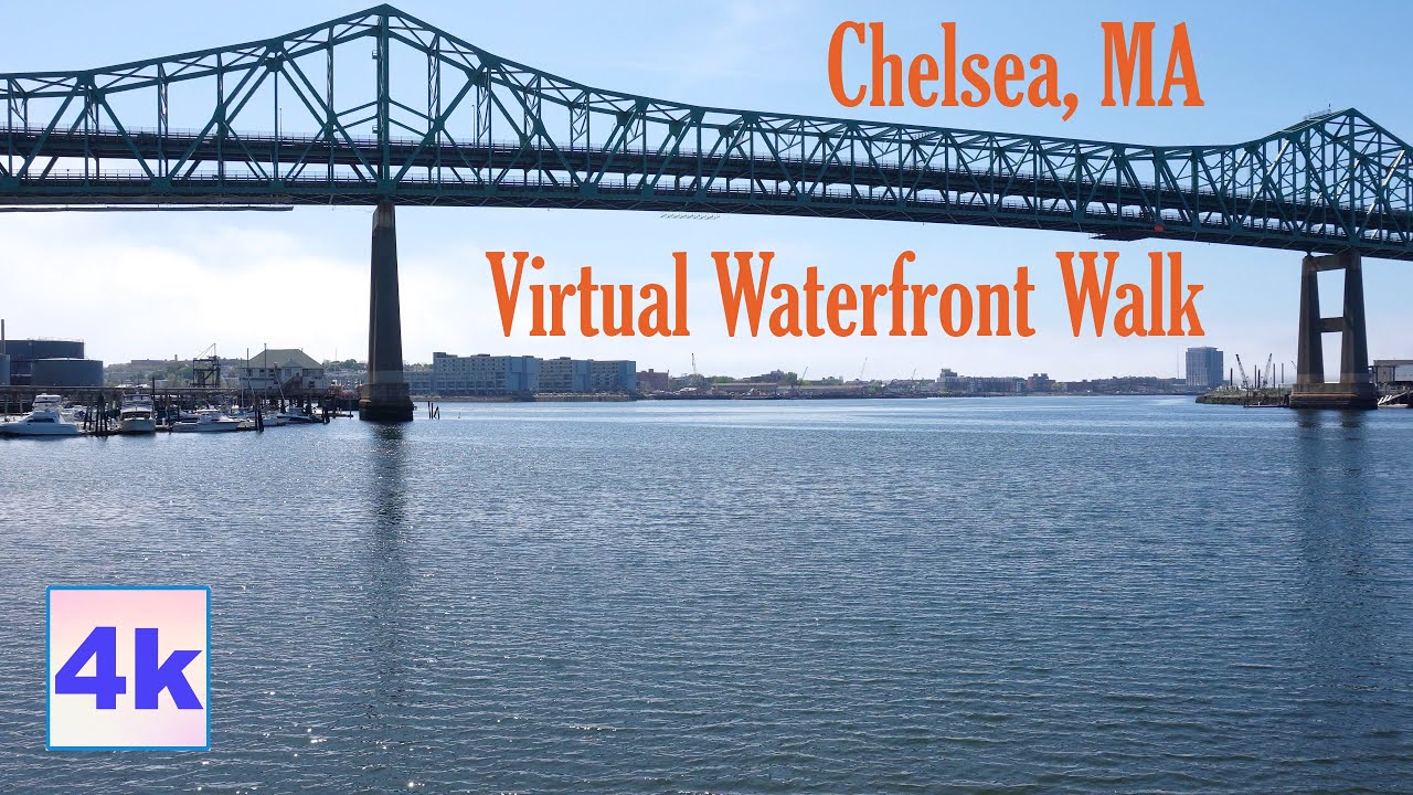 4k Relaxing Virtual Walk of Chelsea MA Waterfront - YouTube