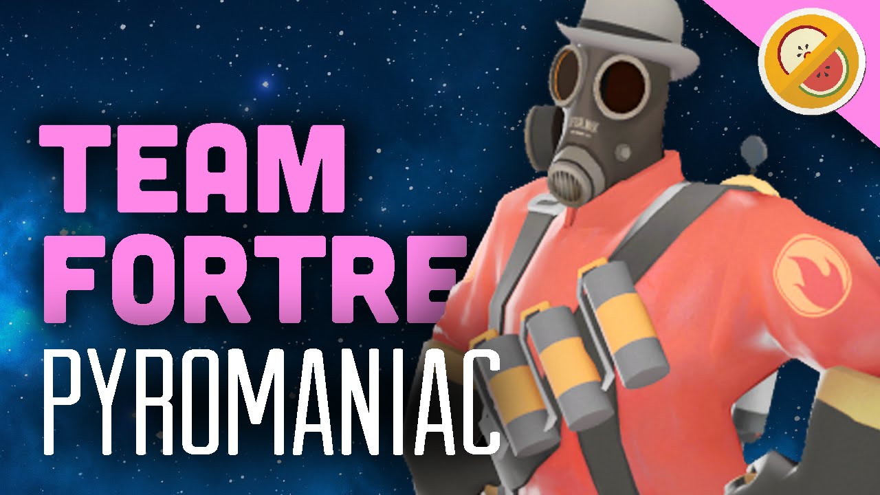 PYROMANIAC : Team Fortress 2 Funny Moments #2 - YouTube