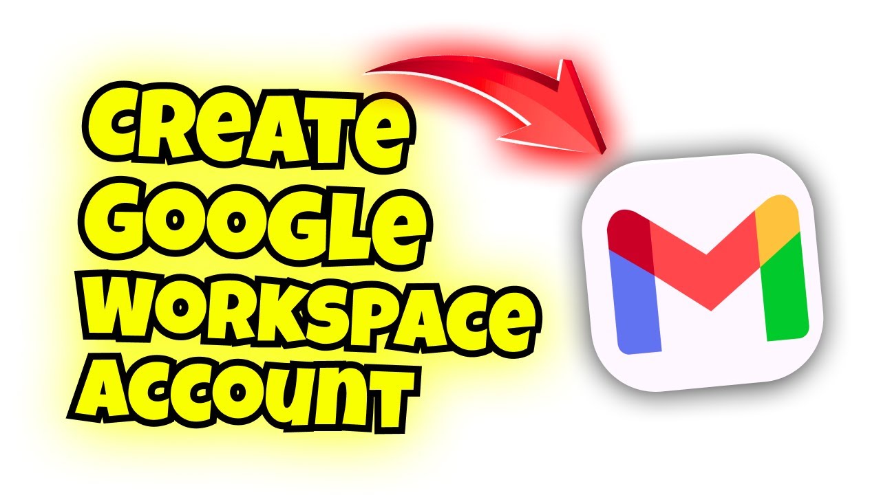 how to create a google workspace account - YouTube