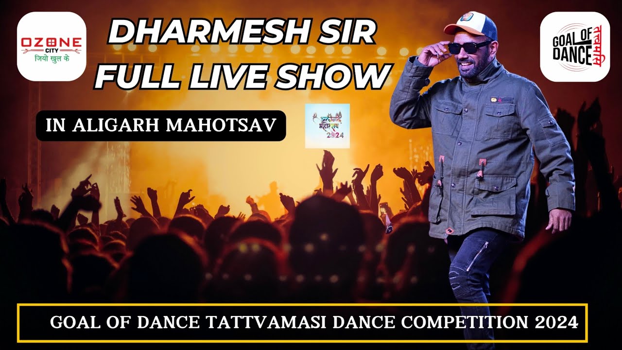 Dharmesh Sir Live Dance Event in Aligarh Mahotsav | Goal Of Dance ...