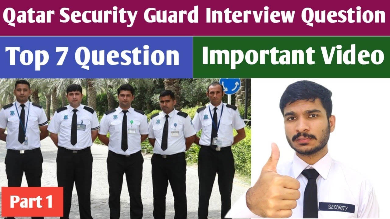 Top 7 Question Qatar Security Guard Interview 🇶🇦 || qatar security ...