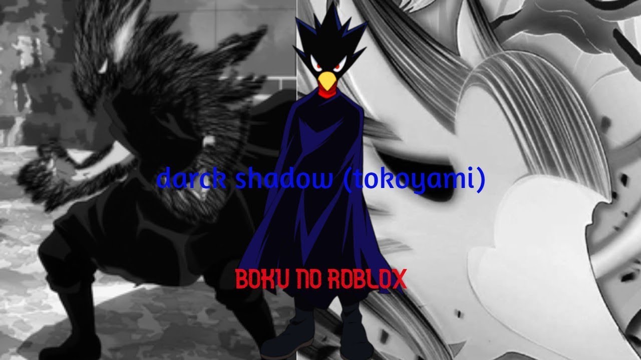 como usar darck shadow de tokoyami boku no roblox - YouTube