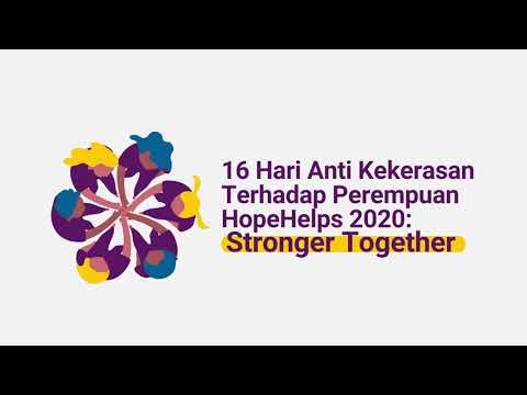 [CAMPAIGN TEASER] 16 Hari Anti Kekerasan Terhadap Perempuan HopeHelps 2020: Stronger Together