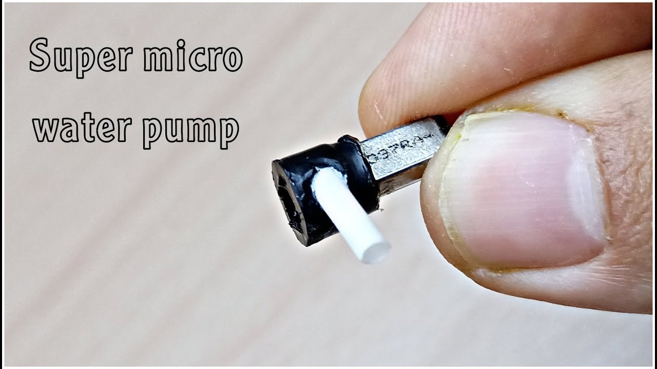 The smallest water pump you can make - super micro water pump. - YouTube