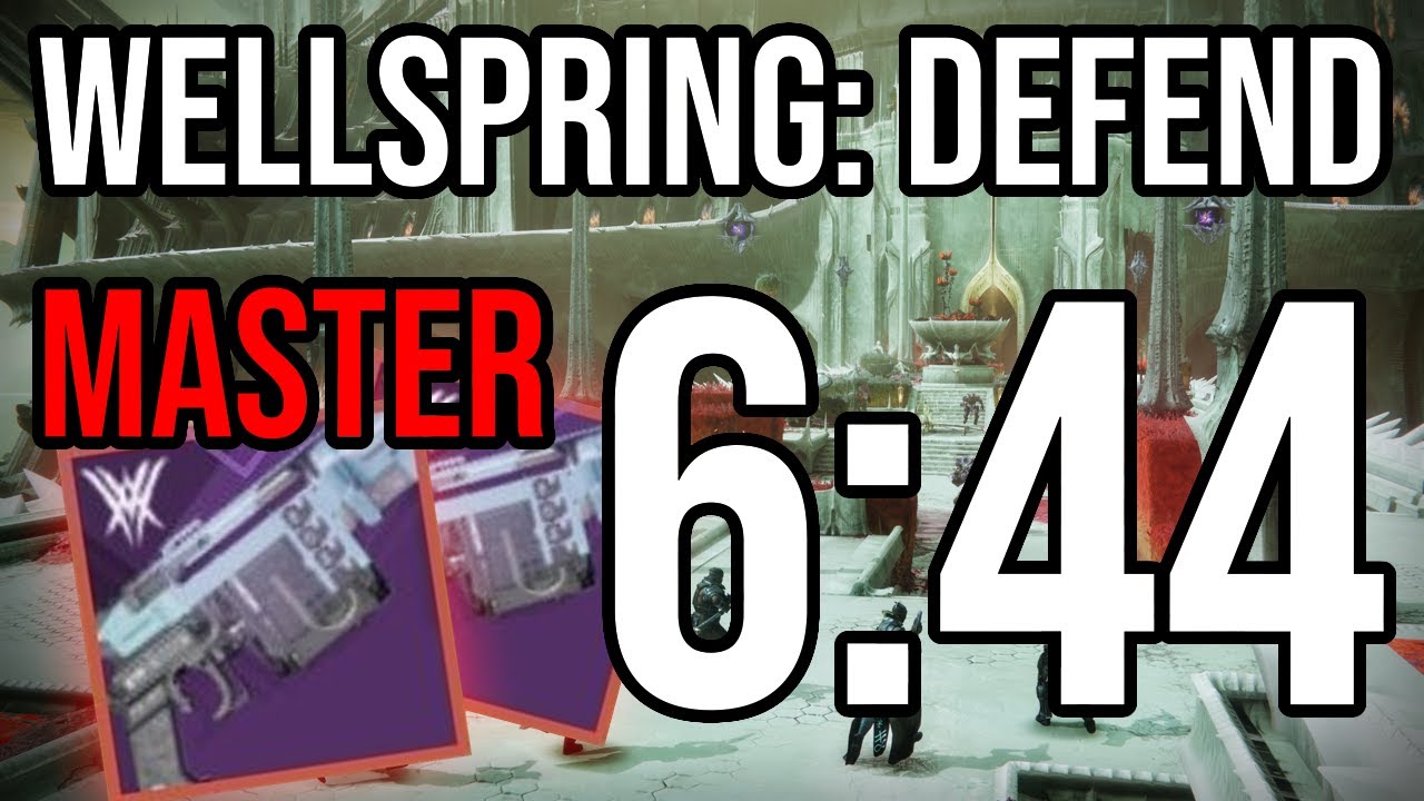 Master Wellspring: Defend in 6:44 - Destiny 2 Witch Queen - YouTube