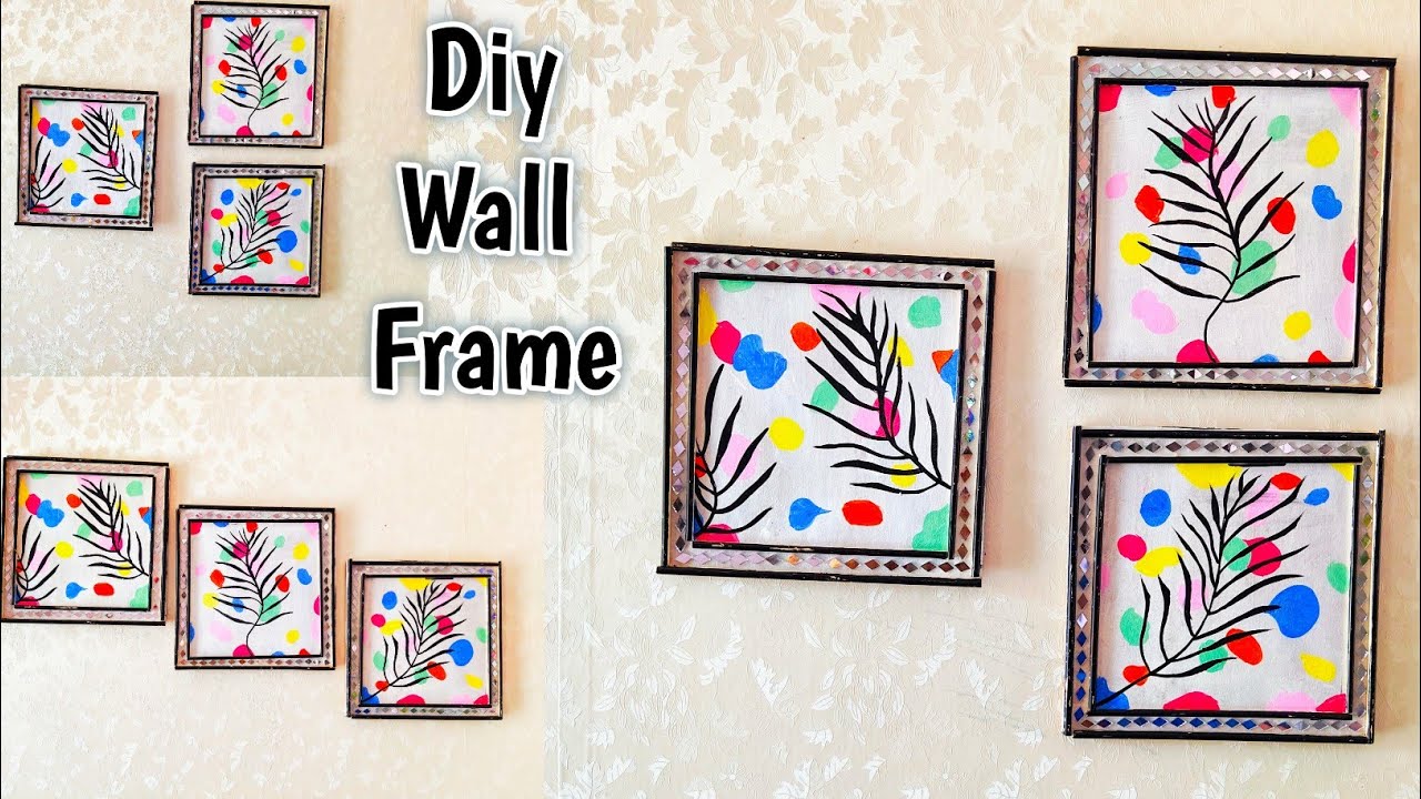 DIY Home Decor Wall Frames || Wall Hanging || Wall Frame Making At Home ...