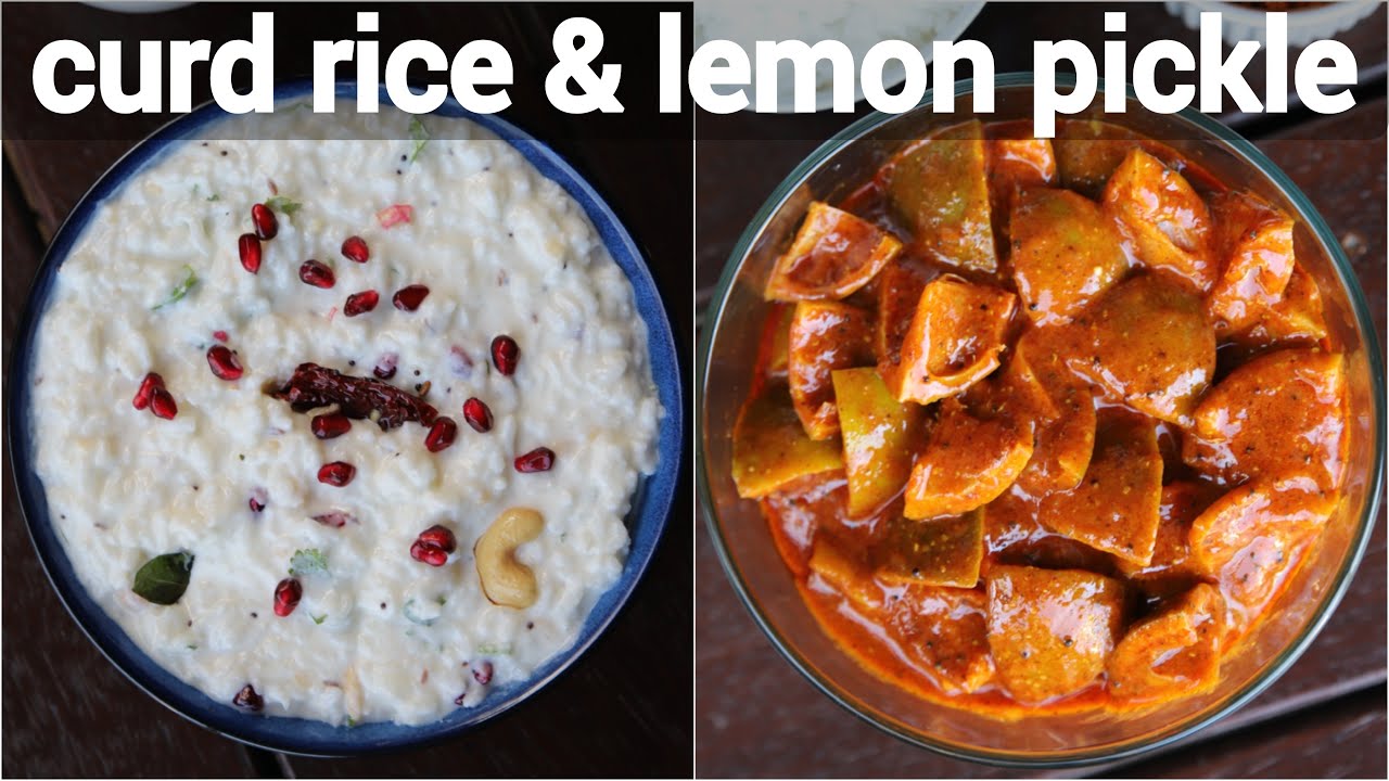 curd rice & lemon pickle recipe | dahi chawal & nimbu ka achar recipe ...