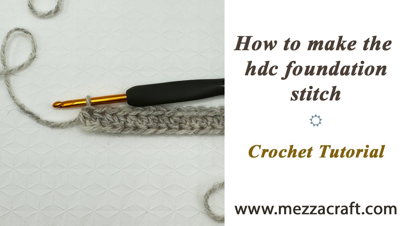 How to make the hdc foundation stitch (UK htr foundation stitch ...
