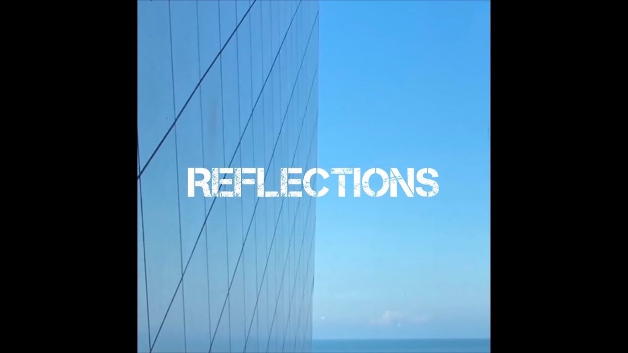 Reflections: Full Album - YouTube