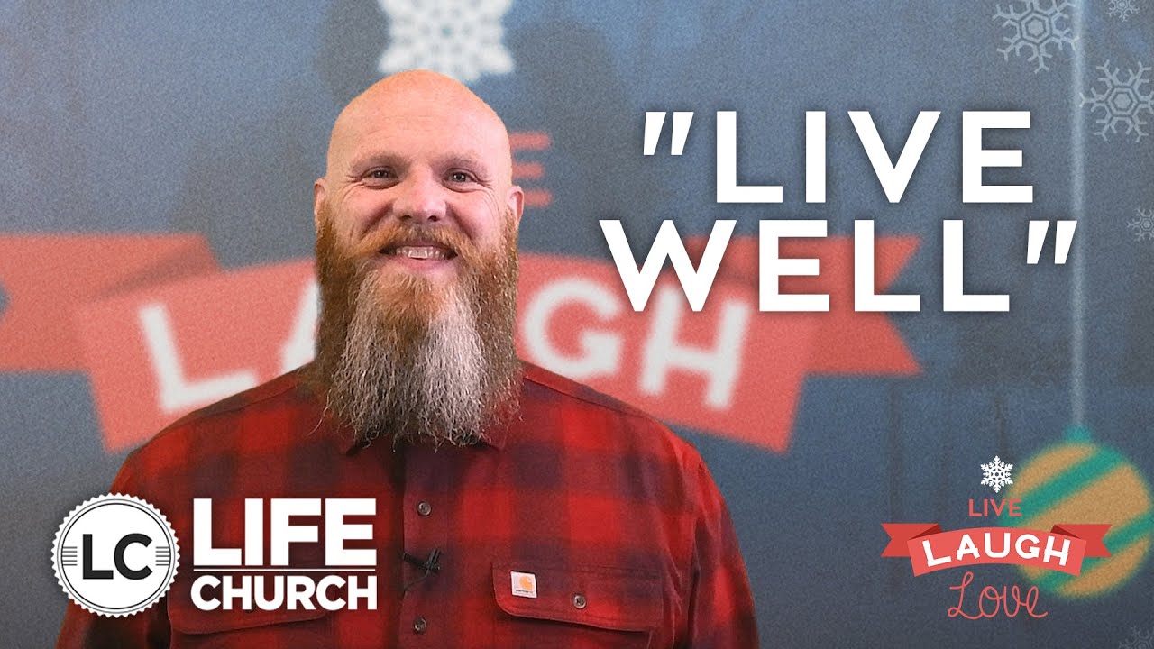 Live, Laugh, Love: Live Well | Pastor Shawn Hennessy - YouTube