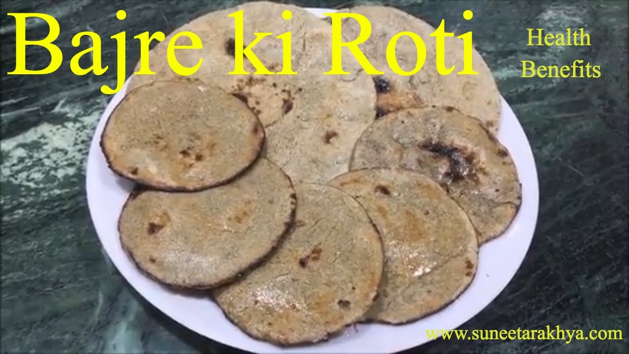 Bajre ki Roti बाजरे की रोटी - बनाने के कई आसान तरीके Various easy ways ...