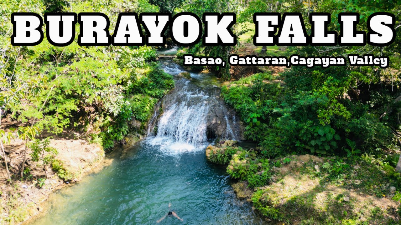 Burayok Falls (Best) | Gattaran Tourist Spot | Gattaran Cagayan Valley ...