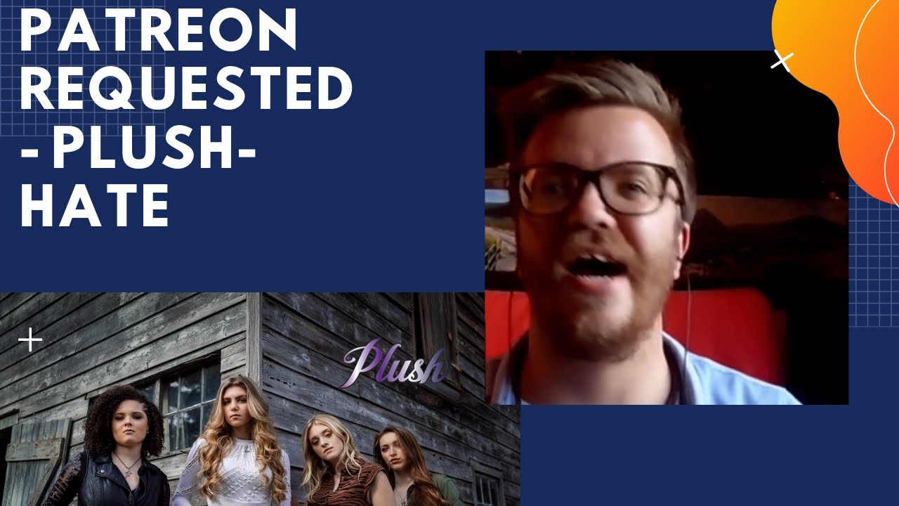 PATREON REQUESTED - PLUSH - HATE - YouTube