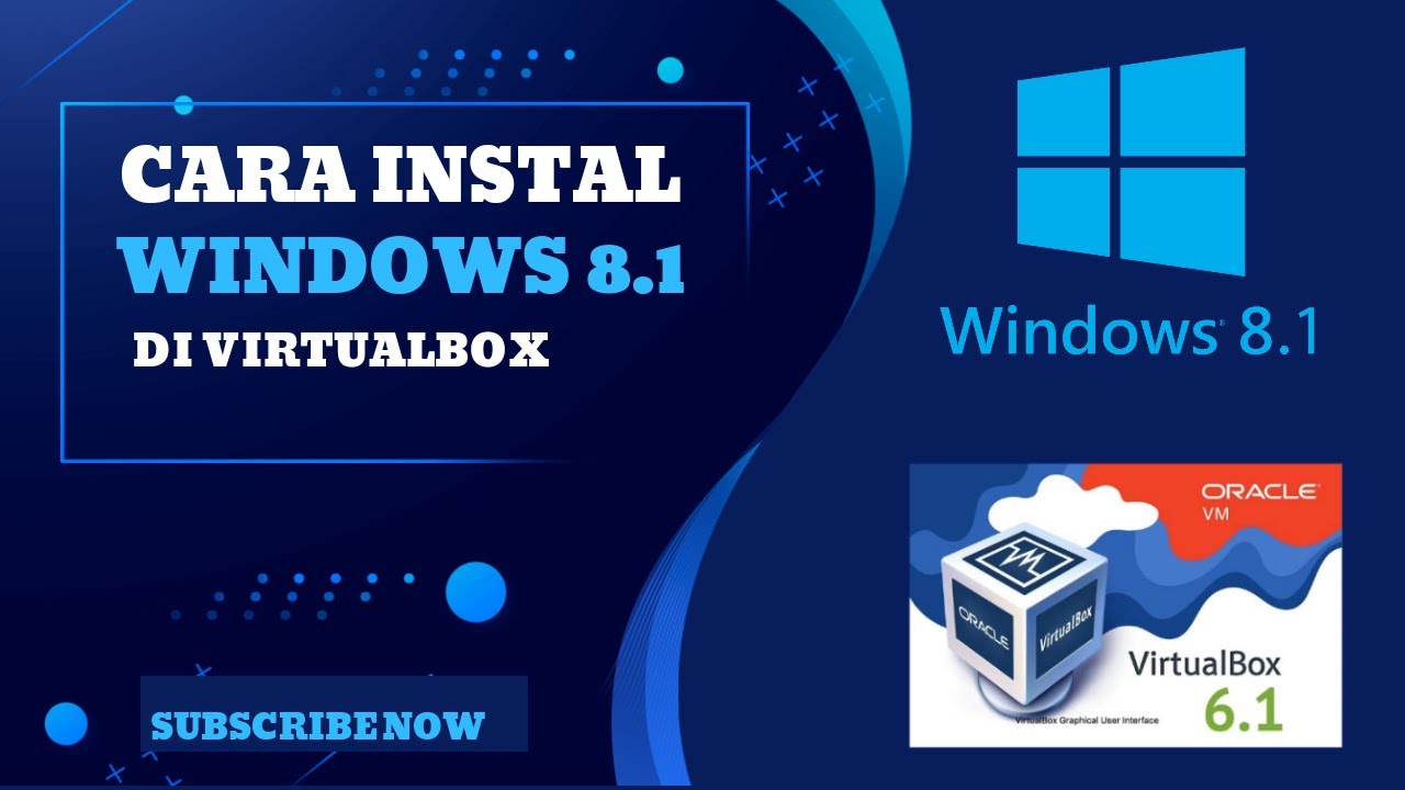 TUTORIAL CARA INSTAL WINDOWS 8.1 DI VIRTUALBOX - YouTube
