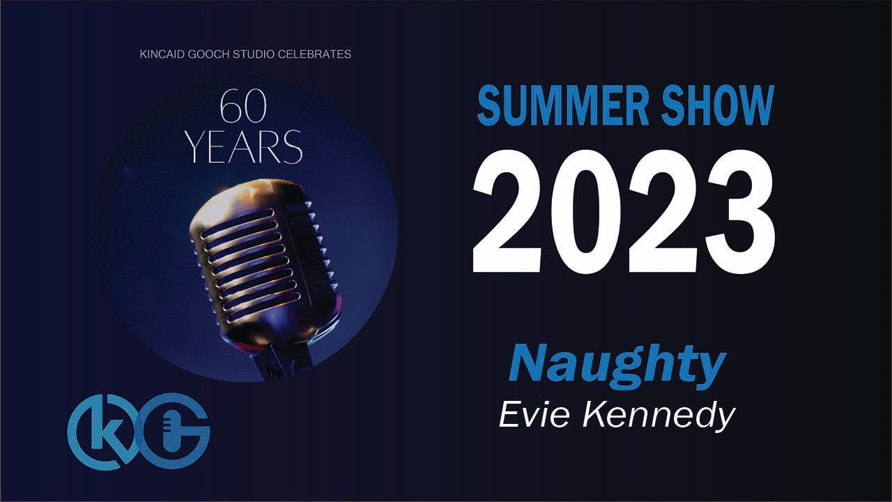 Kincaid Gooch Summer Show 2023 - Naughty - Evie Kennedy (Friday) - YouTube