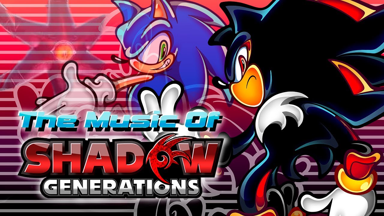 The MUSIC of SHADOW GENERATIONS - YouTube